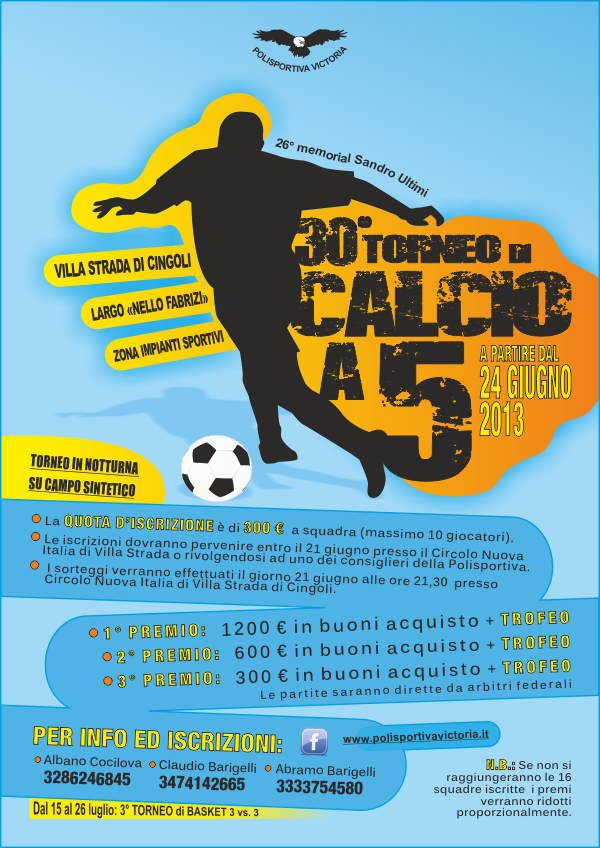 CALENDARIO 30° TORNEO CALCIO A 5 – A.S.D. POLISPORTIVA VICTORIA di ...